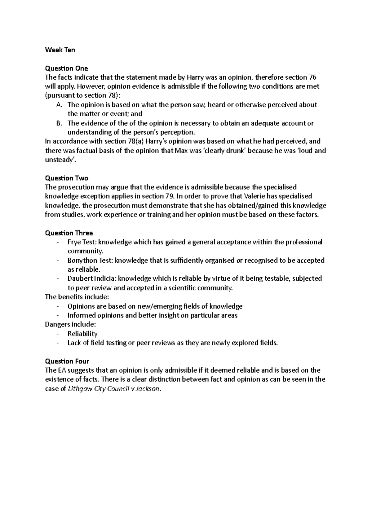 Week Ten - week 10 work - Week Ten Question One The facts indicate that ...