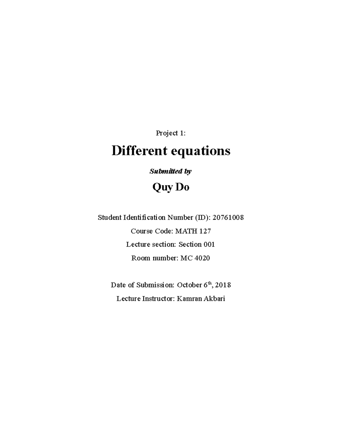 MATH 127 - Project 1 - Project 1: Different equations Submitted by Quy ...
