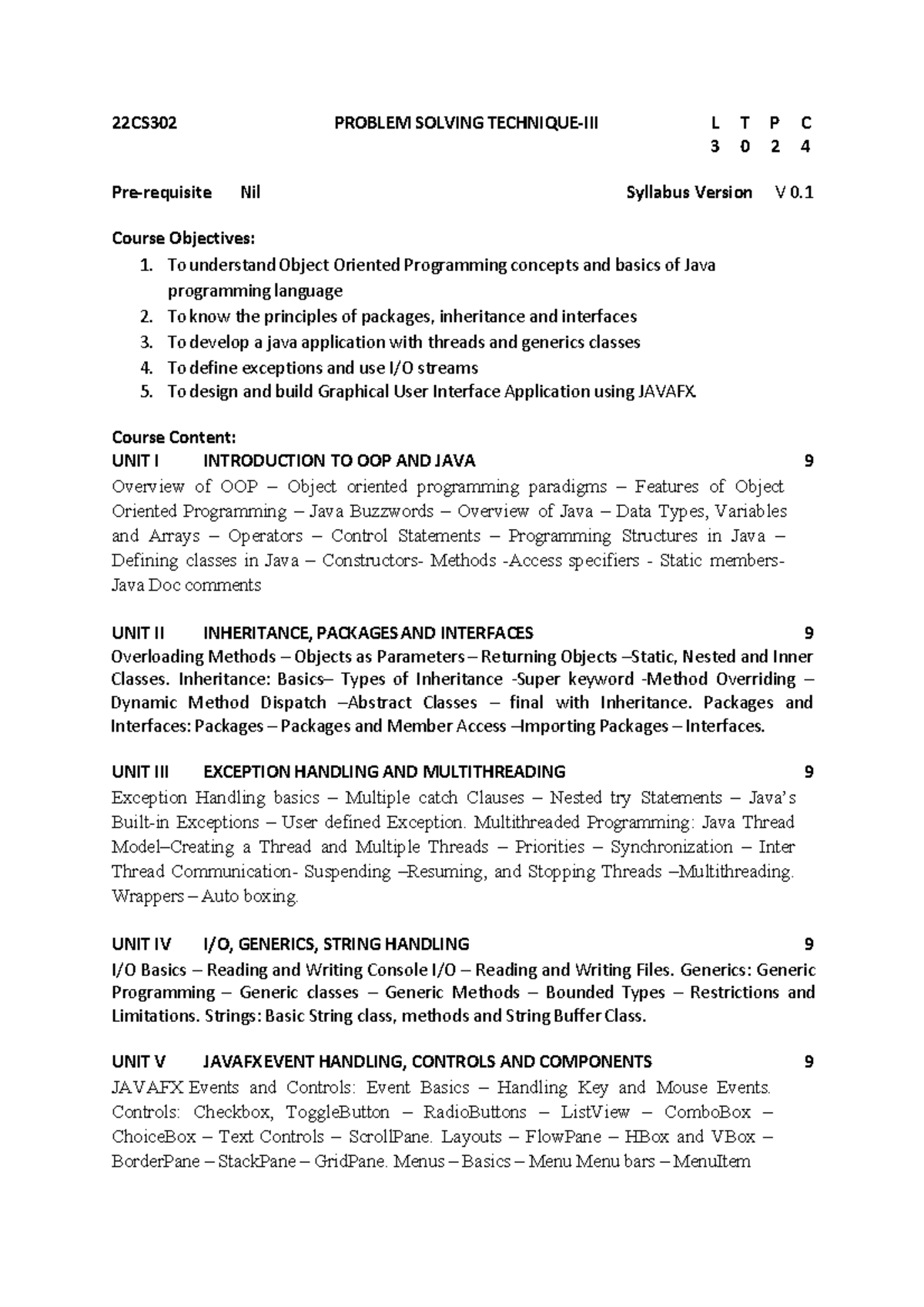 22CS302 Pstiii JAVA Syllabus - 22CS302 PROBLEM SOLVING TECHNIQUE-III L T P C 3 0 2 4 Pre ...