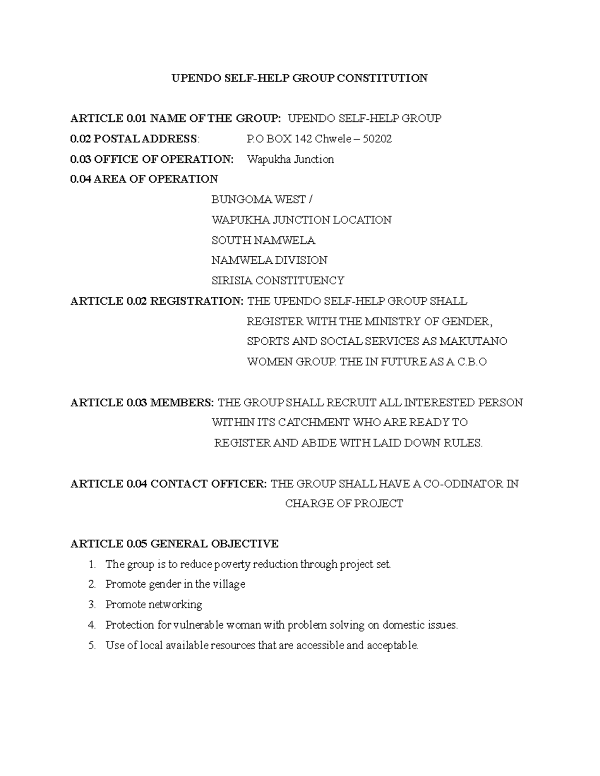 Upendo Self Help Group Constitution - UPENDO SELF-HELP GROUP CONSTITUTION ARTICLE 0 NAME OF THE ...