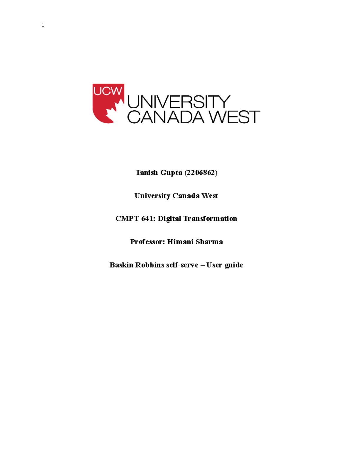 Self-serve portal tanish - CMPT 641 - UCW - Studocu
