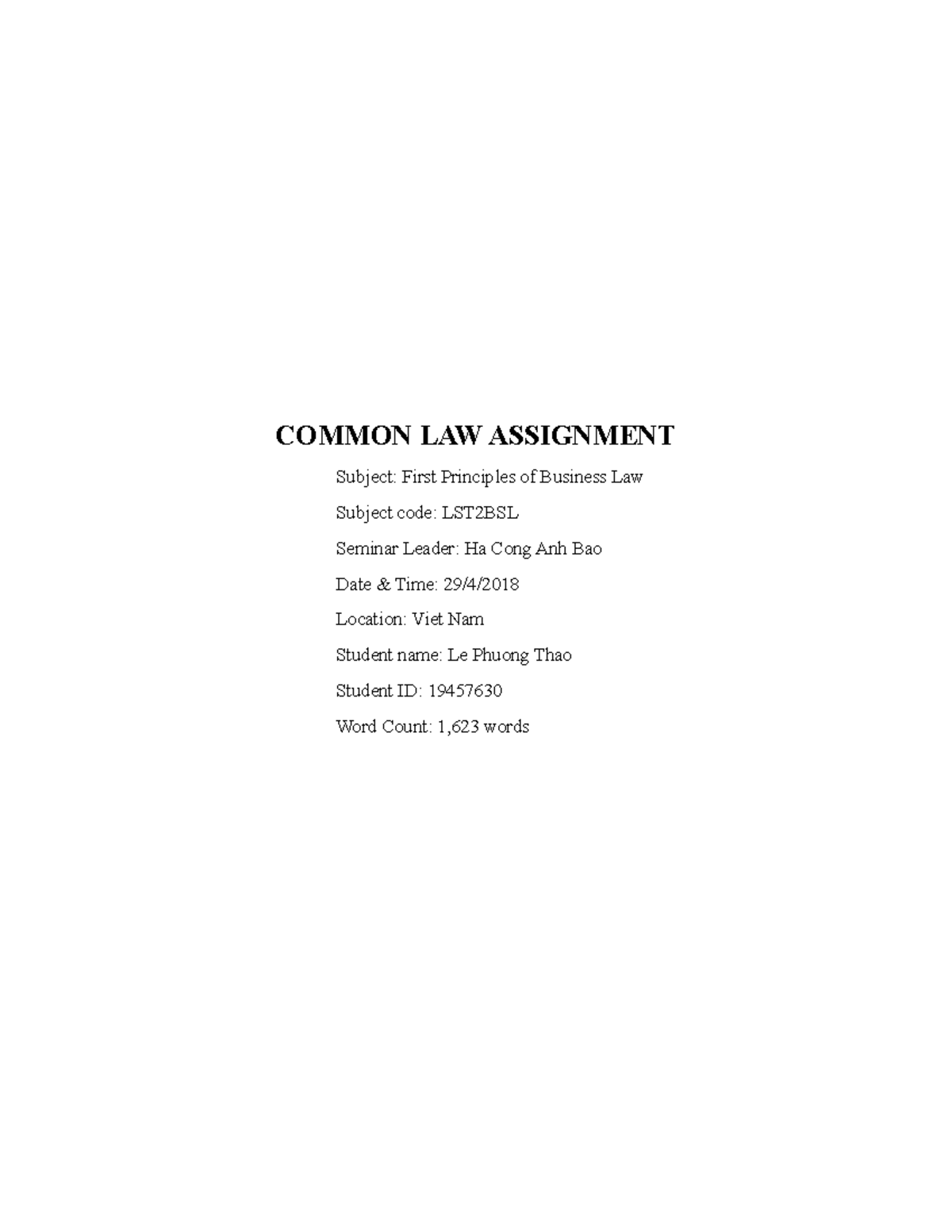 Law - COMMON LAW ASSIGNMENT Subject: First Principles of Business Law ...