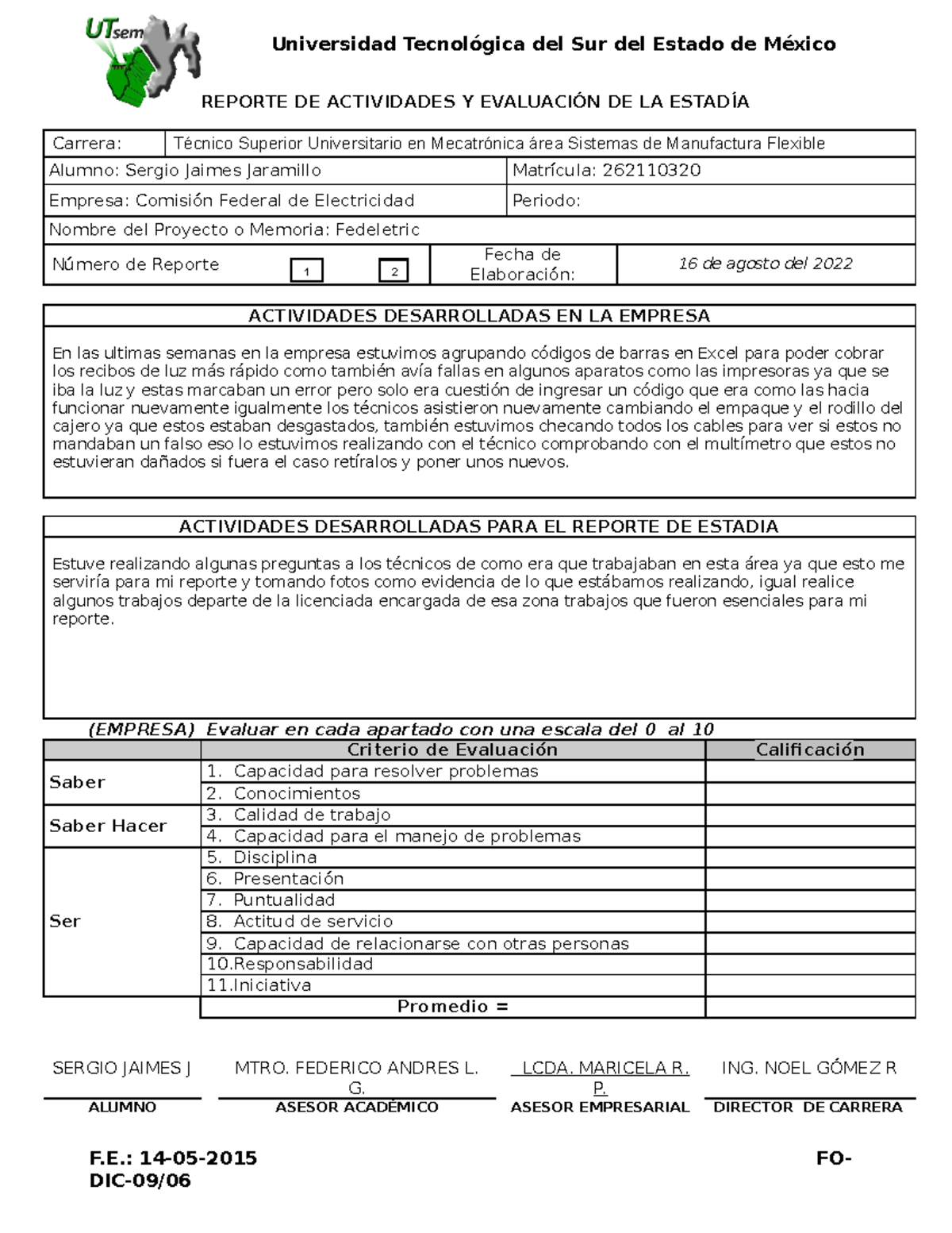 Formato de Reporte de Estadia - Universidad Tecnológica del Sur del Estado de México REPORTE DE ...