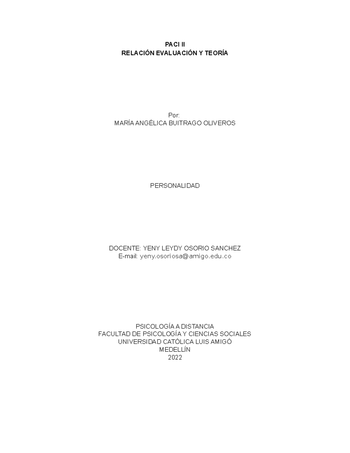 Tarea Unidad 2 personalidad - PACI II RELACIÓN EVALUACIÓN Y TEORÍA Por ...