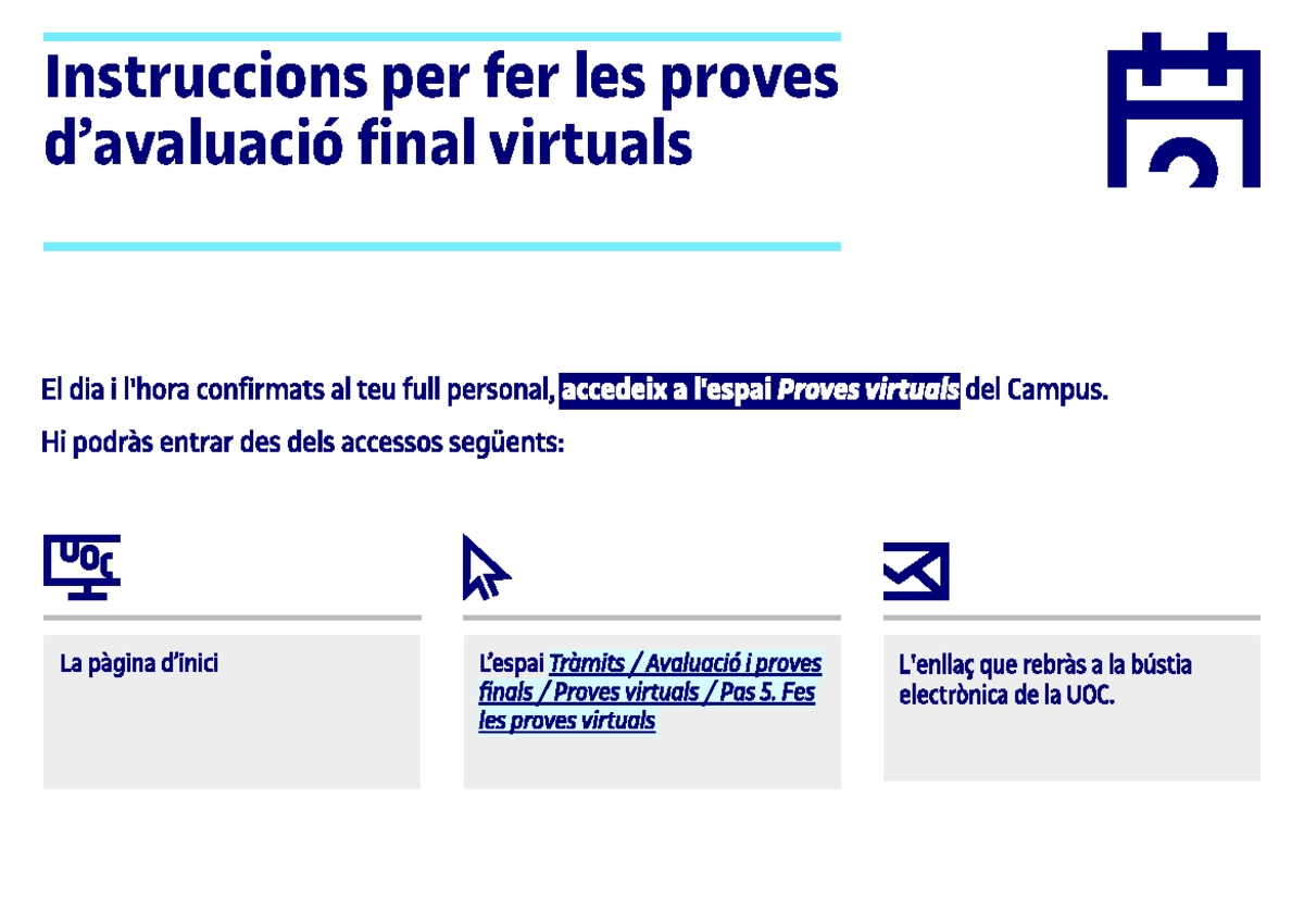 Instruccions Proves Finals - Instruccions per fer les proves d’avaluació final virtuals Accedeix ...