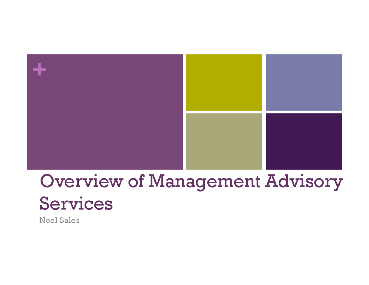 1 - Lecture notes 1 - + Overview of Management Advisory Services Noel ...
