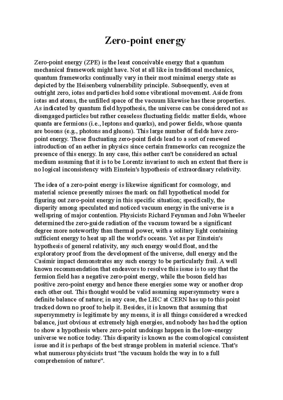 Zero-point energy - Ifah - Zero-point energy Zero-point energy (ZPE) is the least conceivable ...