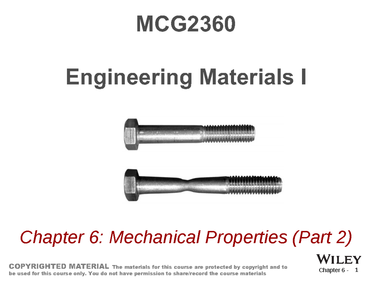Lecture 9 S - big ideas - Chapter 6 - 1 MCG Engineering Materials I Chapter 6: Mechanical ...