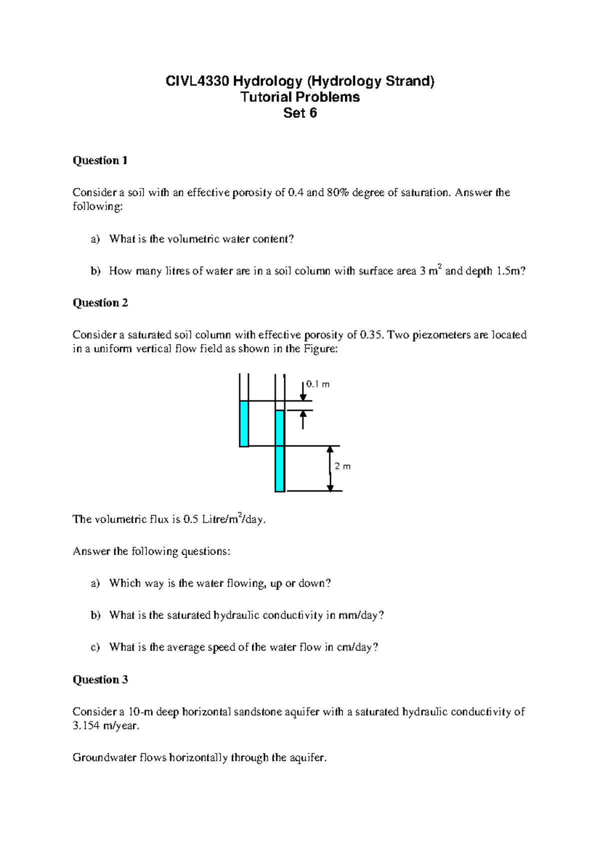 Tutorial work 06a - CIVL4330 Hydrology (Hydrology Strand) Tutorial Problems Set 6 Question 1 ...