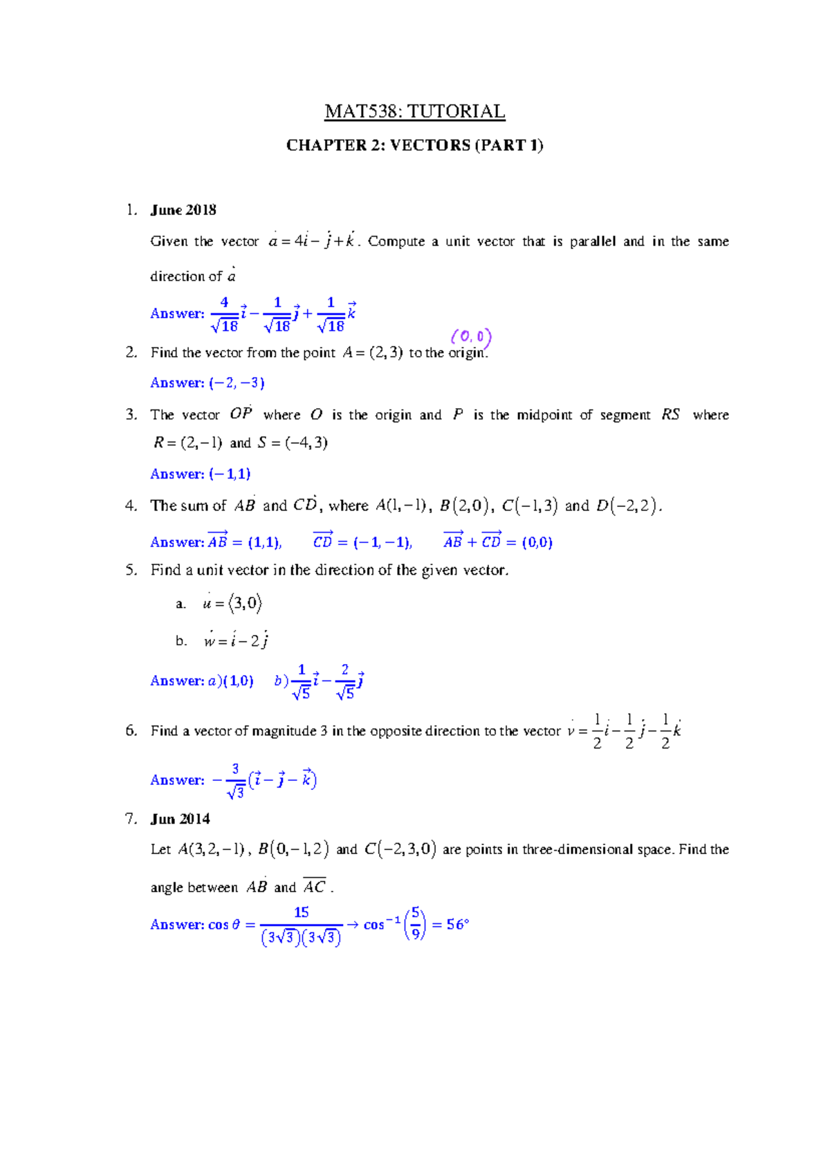 MAT538 Tutorial (Chapter 2-Part 1) - MAT538: TUTORIAL CHAPTER 2: VECTORS (PART 1) 1. June 2018 ...
