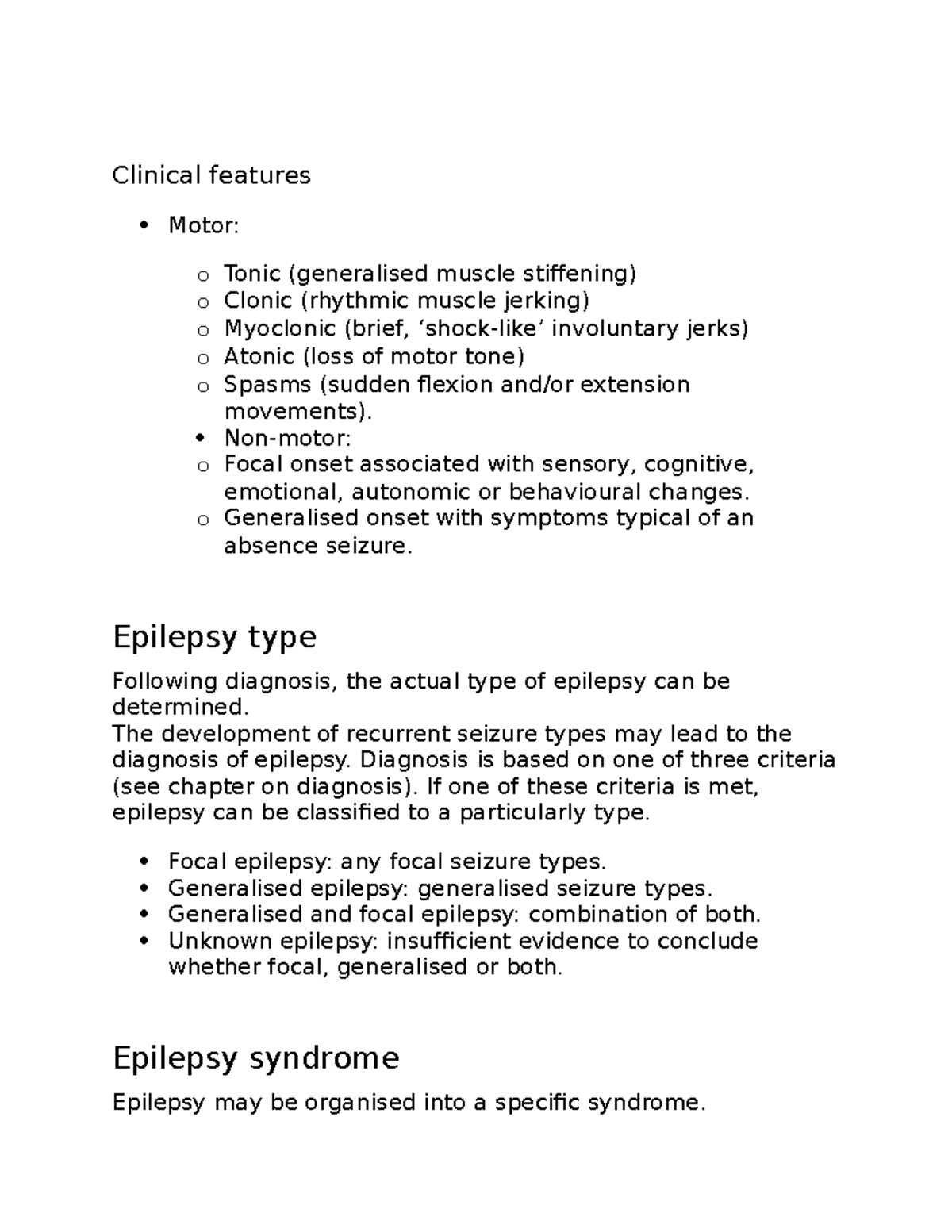 Clinical features - Clinical features Motor: o Tonic (generalised ...