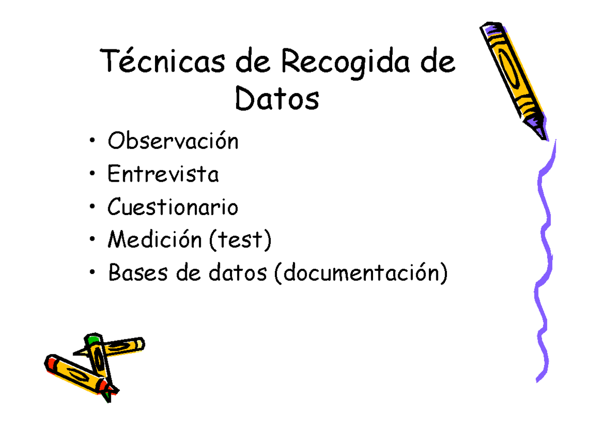 Técnicas de Recogida de datos - Técnicas de Recogida de Datos ...