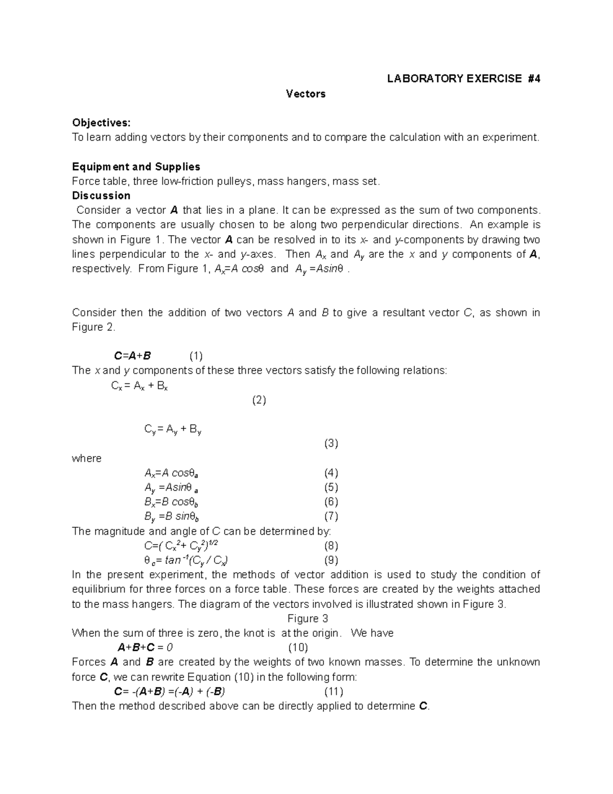 Laboratory Exercise #4 - LABORATORY EXERCISE Vectors Objectives: To learn adding vectors by ...