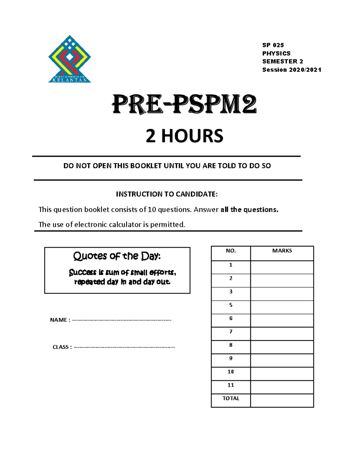 SP025 KMKT PRE PSPM ( Question) - NO. MARKS 1 2 3 5 6 7 8 9 10 11 TOTAL ...