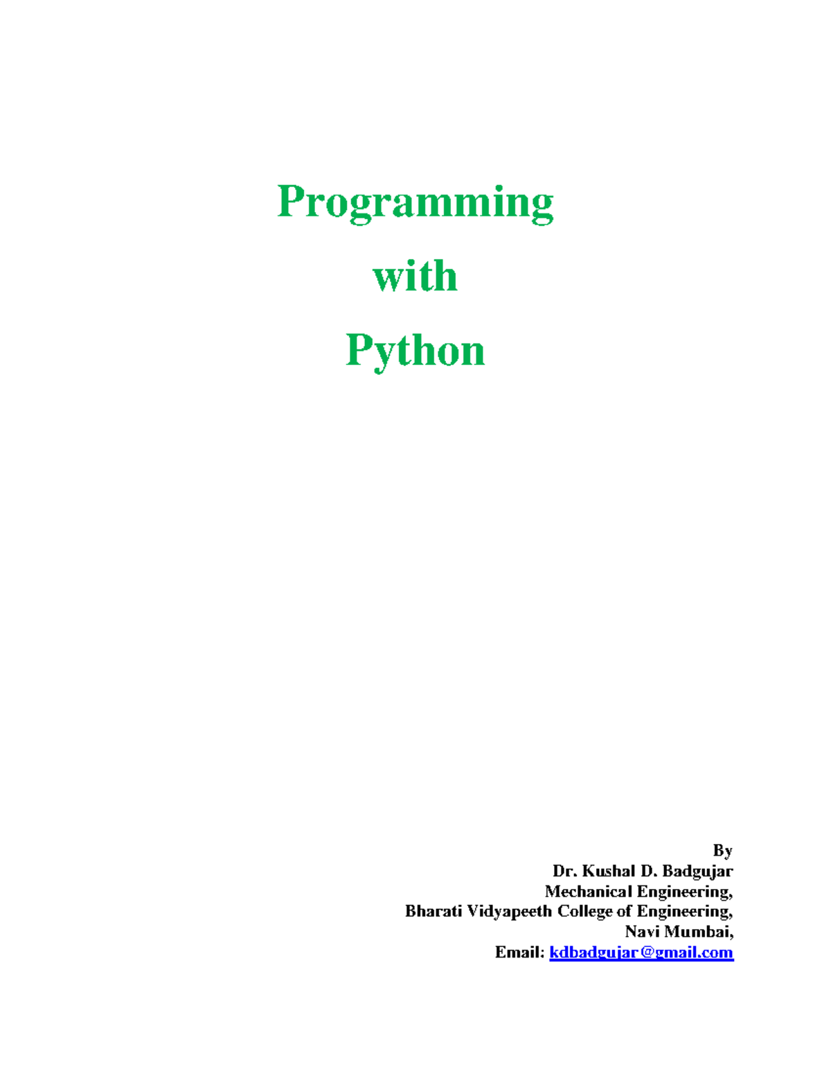 Learn of Python and programming - Programming with Python By Dr. Kushal ...