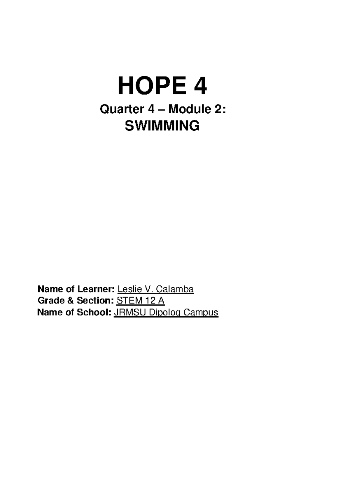 Calamba module 2 - UNIT 1 - HOPE 4 Quarter 4 – Module 2: SWIMMING Name ...