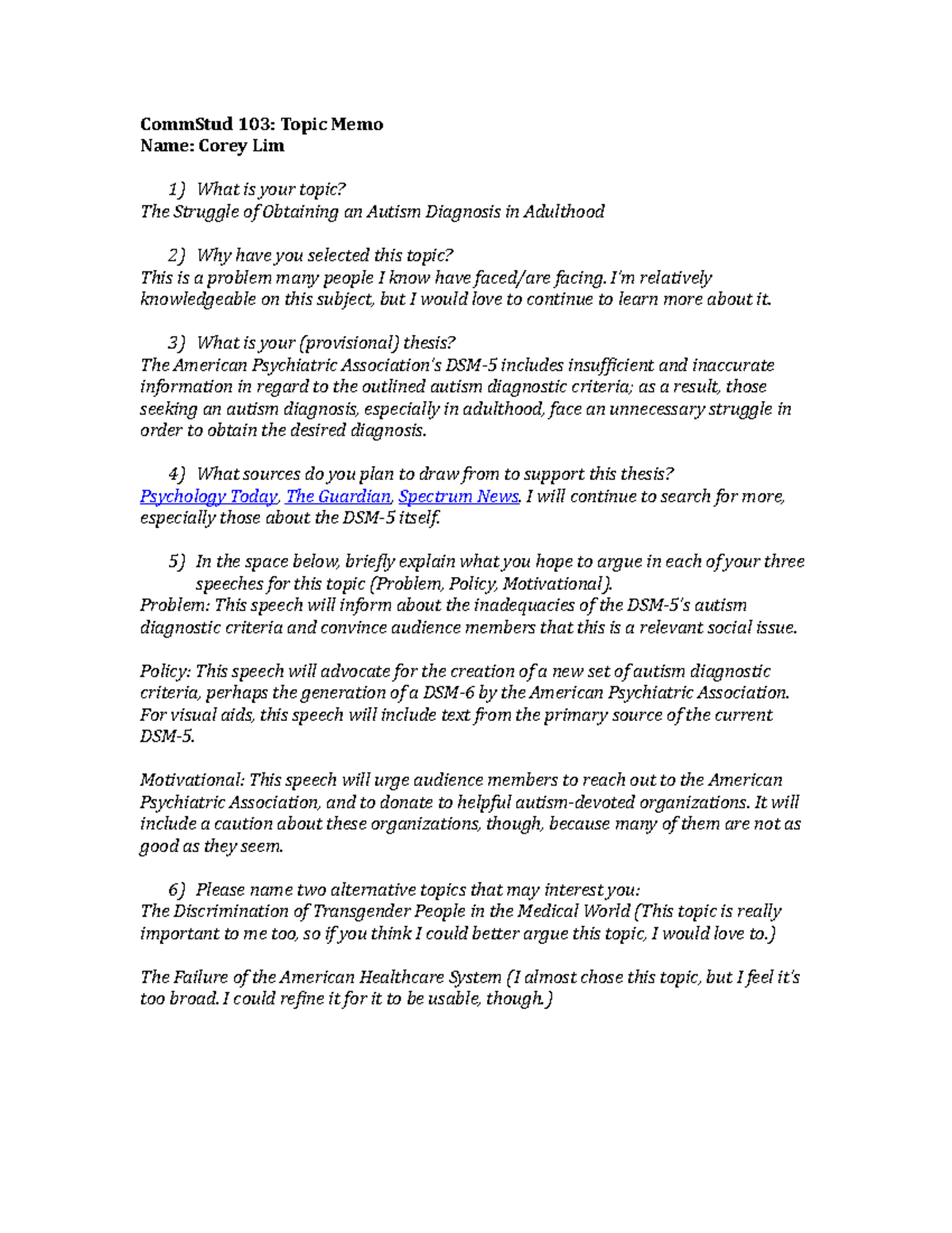 Topic Memo - Speech from Winter session Public Speaking. - CommStud 103: Topic Memo Name: Corey ...