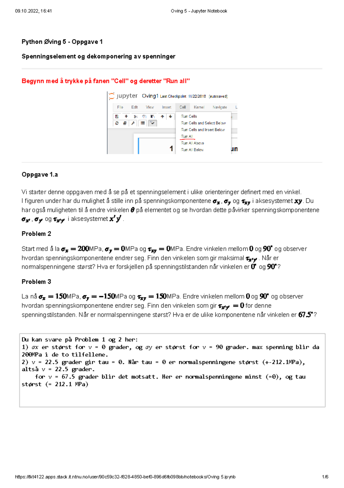 Øving 5 - Oppgaver øving 5 Mekanikk 2 - Python - Problem 2 Problem 3 ...