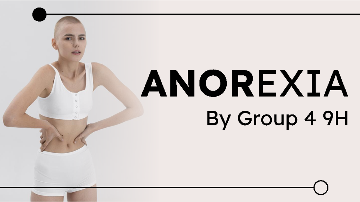 Anorexia Posters Group 4 9H - ANOREXIA By Group 4 9H About Anorexia ...