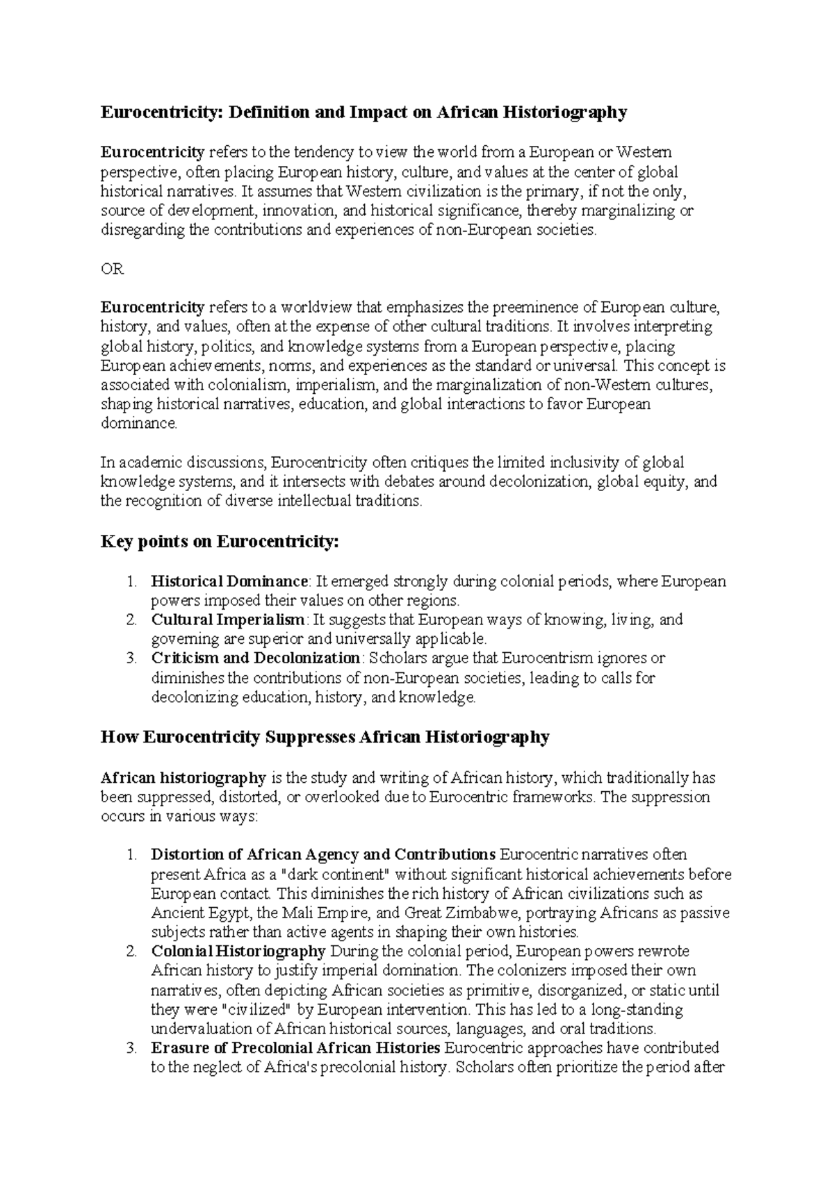 Eurocentricity - It assumes that Western civilization is the primary ...