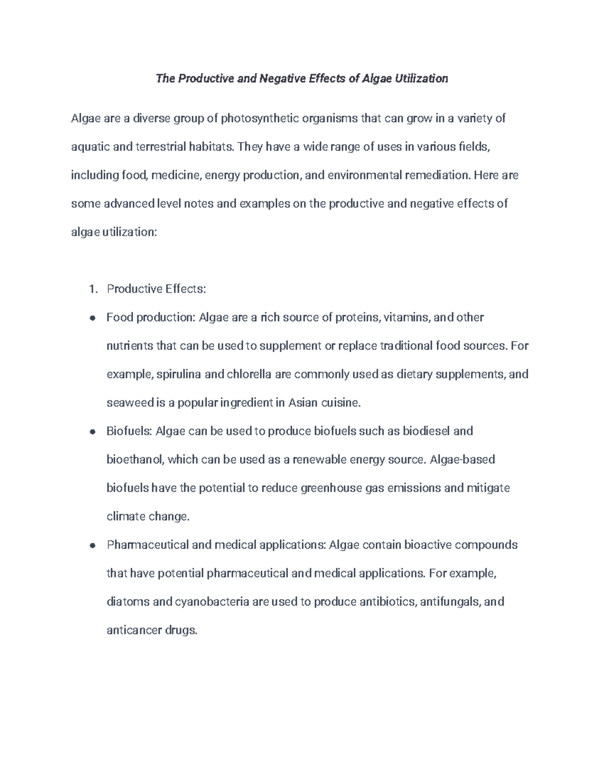 Notes on The Productive and Negative Effects of Algae Utilization - The ...