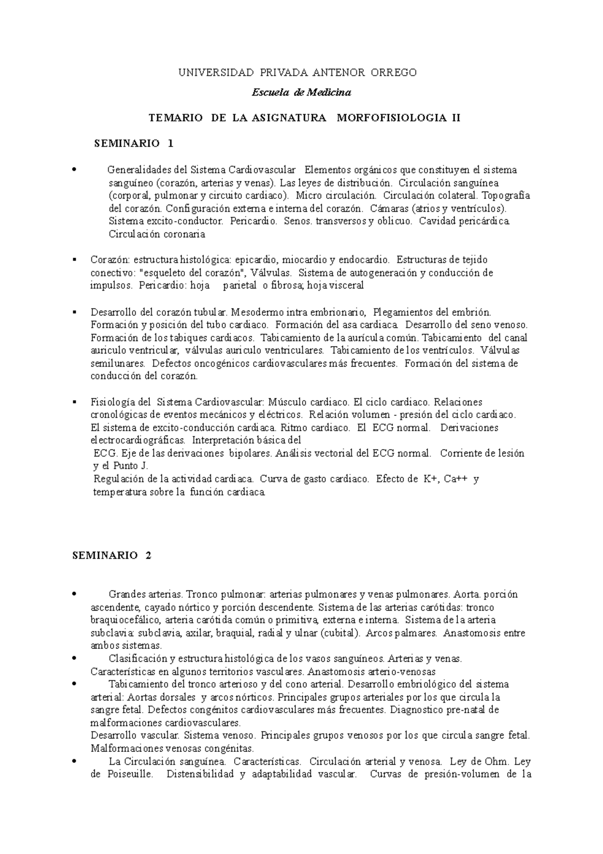 Temario Morfo II - Silabus - UNIVERSIDAD PRIVADA ANTENOR ORREGO Escuela de Medicina TEMARIO DE ...