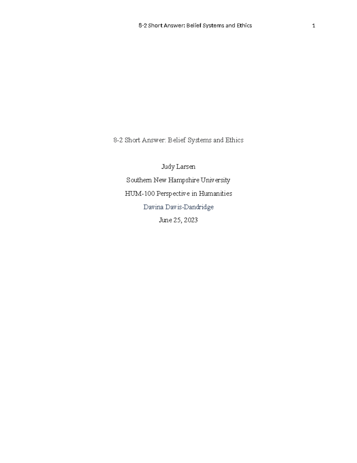 8-2 Short answer - Module 8 assignment - 8-2 Short Answer: Belief ...