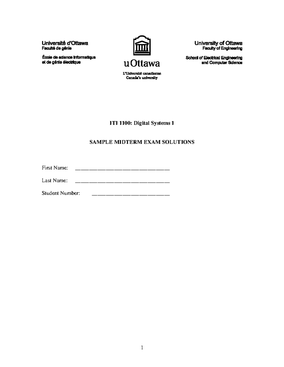 Midterm solution practice - ITI 1100: Digital Systems 1 SAMPLE MIDTERM EXAM SOLUTIONS First Name ...