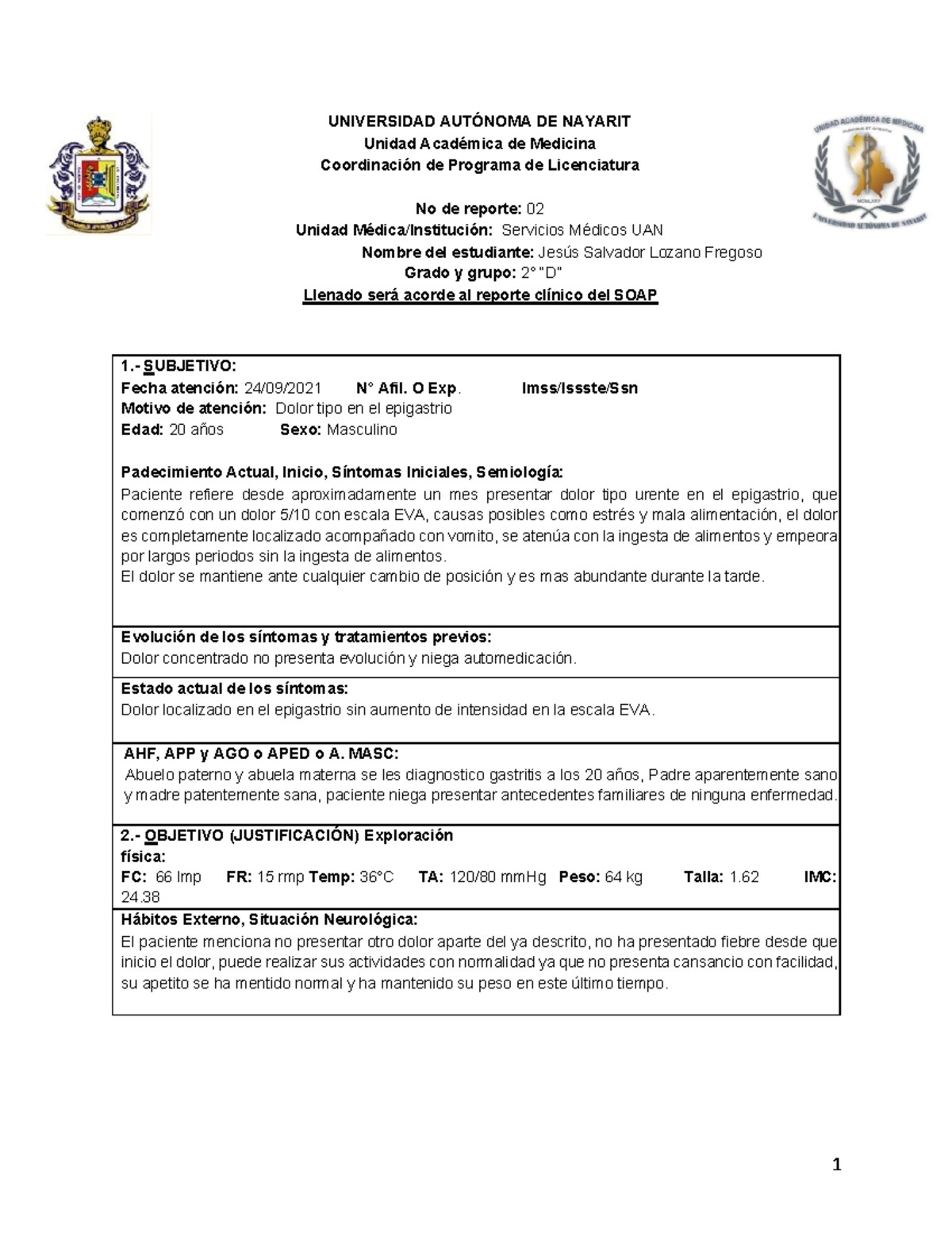 SOAP 3 Gastritis aguda - Realización de soap de clínica para pasar la ...