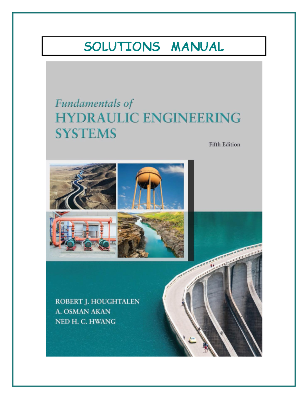 Sample sm hydraulic houghtalen 5 - SOLUTIONS MANUAL Contents 1 FUNDAMENTAL PROPERTIES OF WATER 2 ...