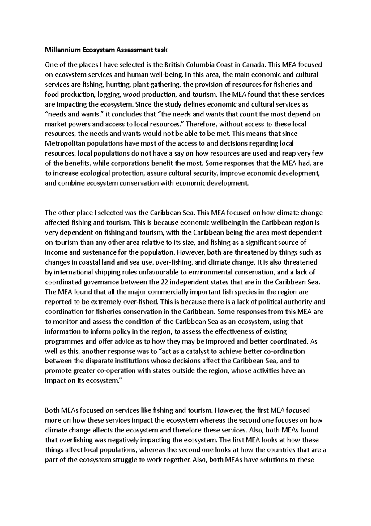 Millennium Ecosystem Assessment task - This MEA focused on ecosystem ...