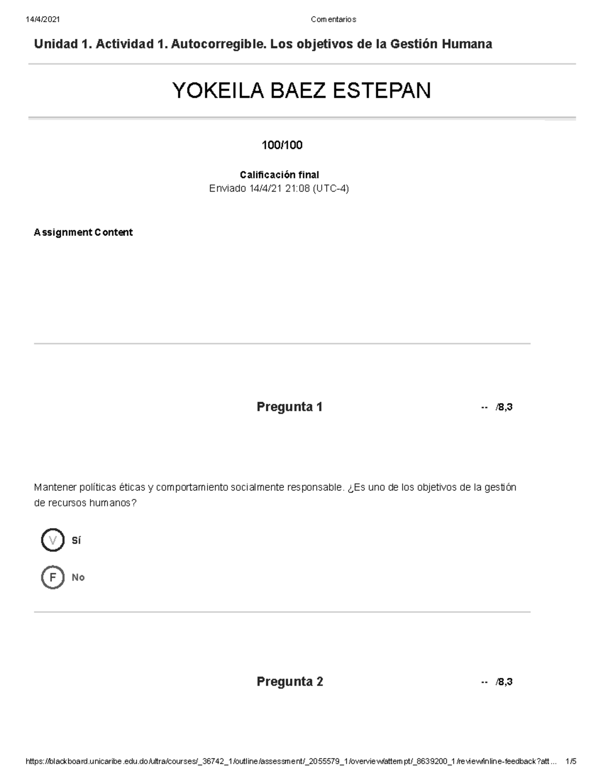 Autocorregible actividad 1 - Assignment Content Unidad 1. Actividad 1 ...