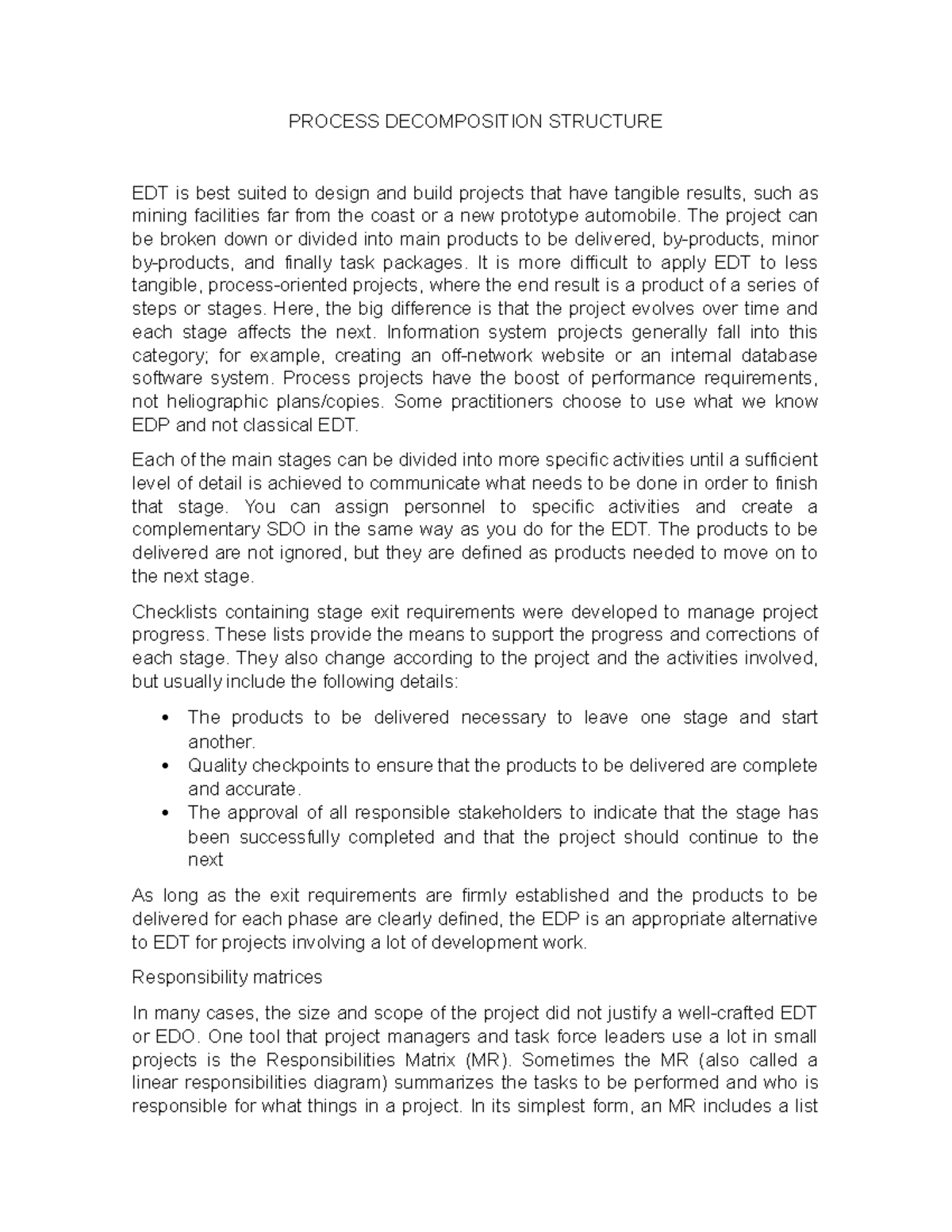 PROCESS DECOMPOSITION STRUCTURE - The project can be broken down or ...