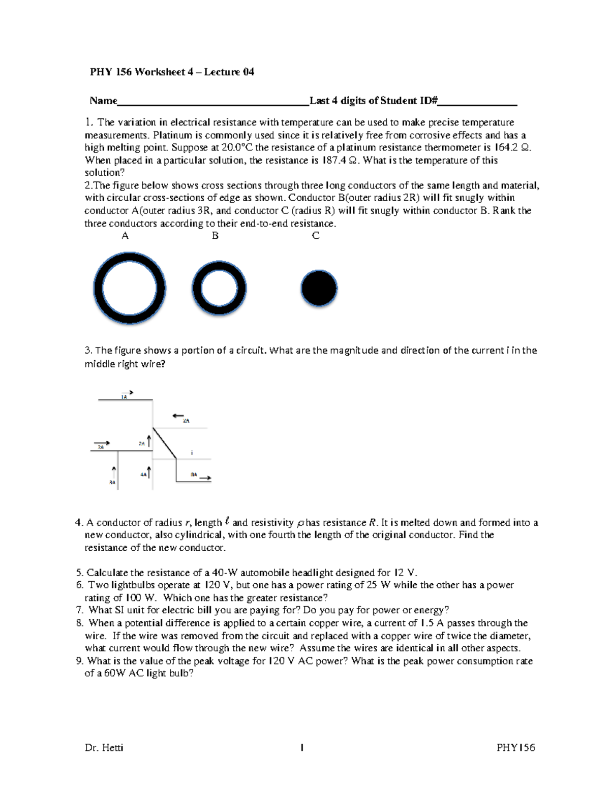 Worksheet 4 - weekly assignment - Dr. Hetti 1 PHY PHY 156 Worksheet 4 ...