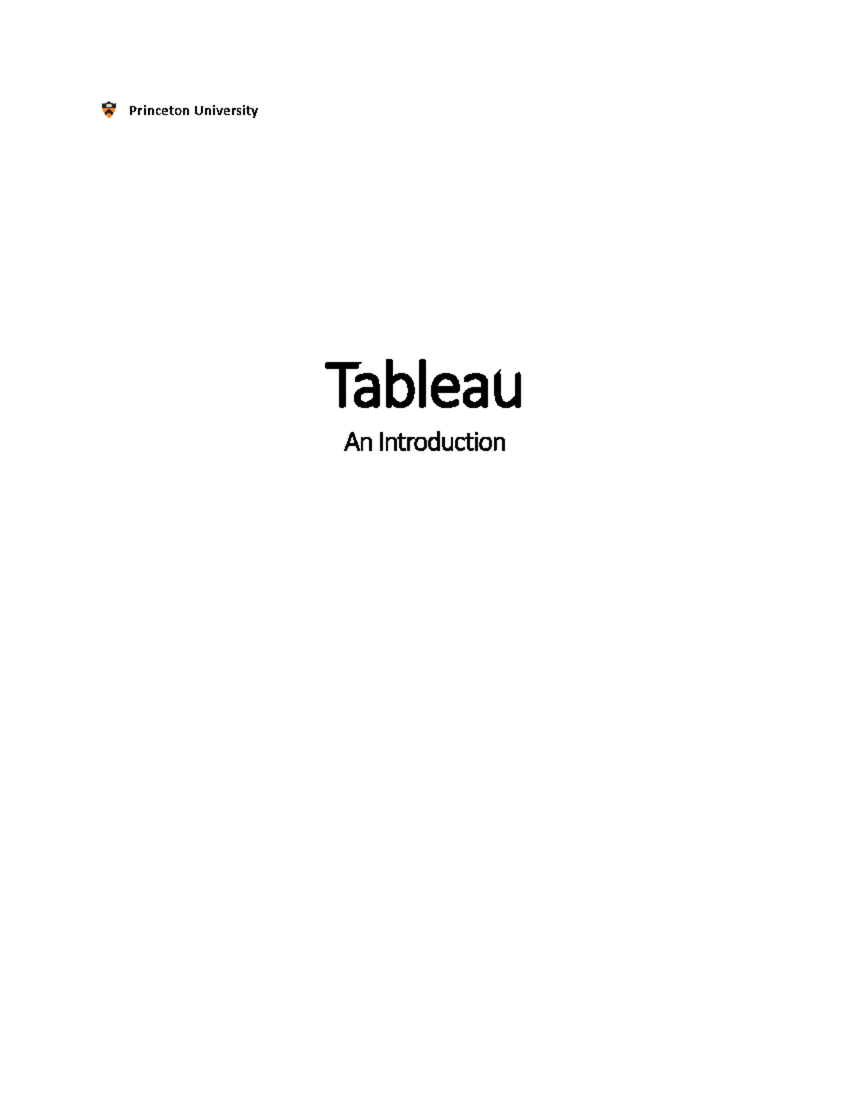An introduction to tableau - Princeton University Tableau An ...