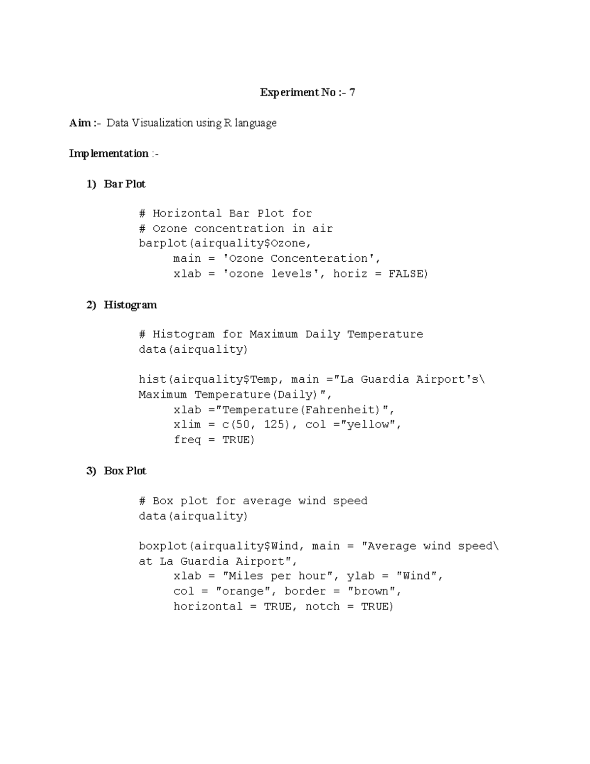 Exp 7 - EXP NO 7 - Experiment No :- 7 Aim :- Data Visualization using R language Implementation ...