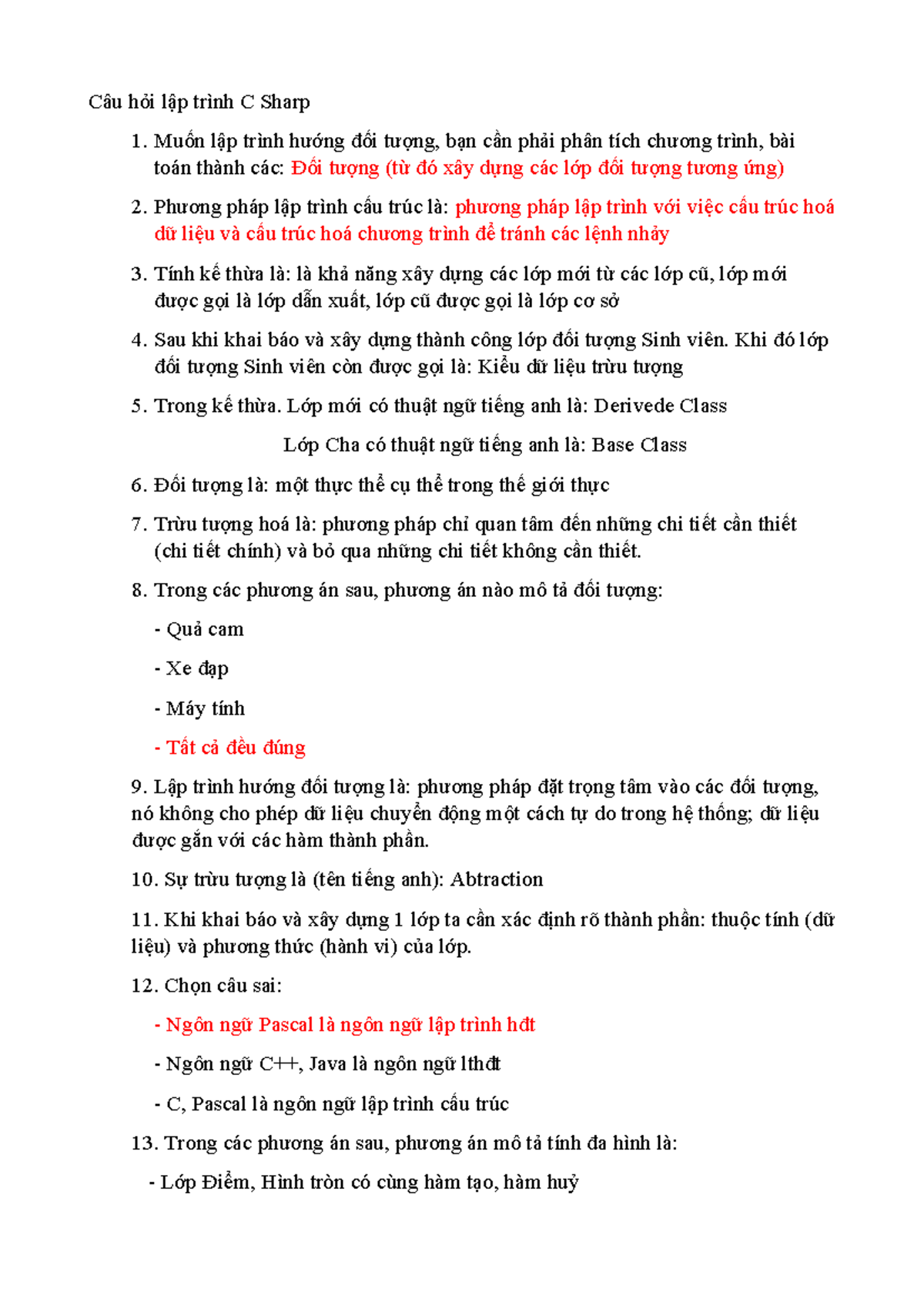 Câu hỏi lập trình C Sharp - Muốn lập trình hướng đối tượng, bạn cần phải phân tích chương trình ...