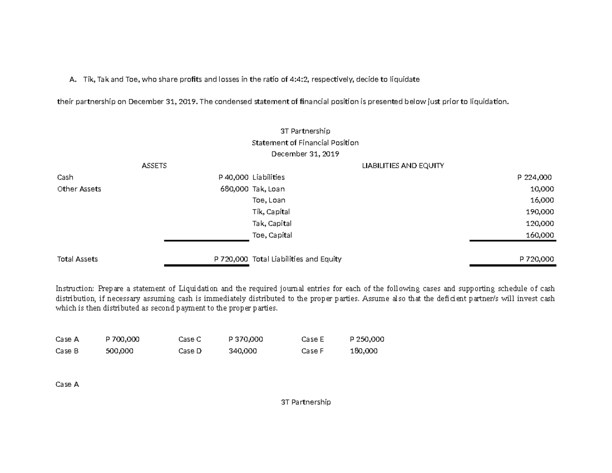 FAR 2 Lump Sum Liquidation Activities A H - A. Tik, Tak and Toe, who share profits and losses in ...