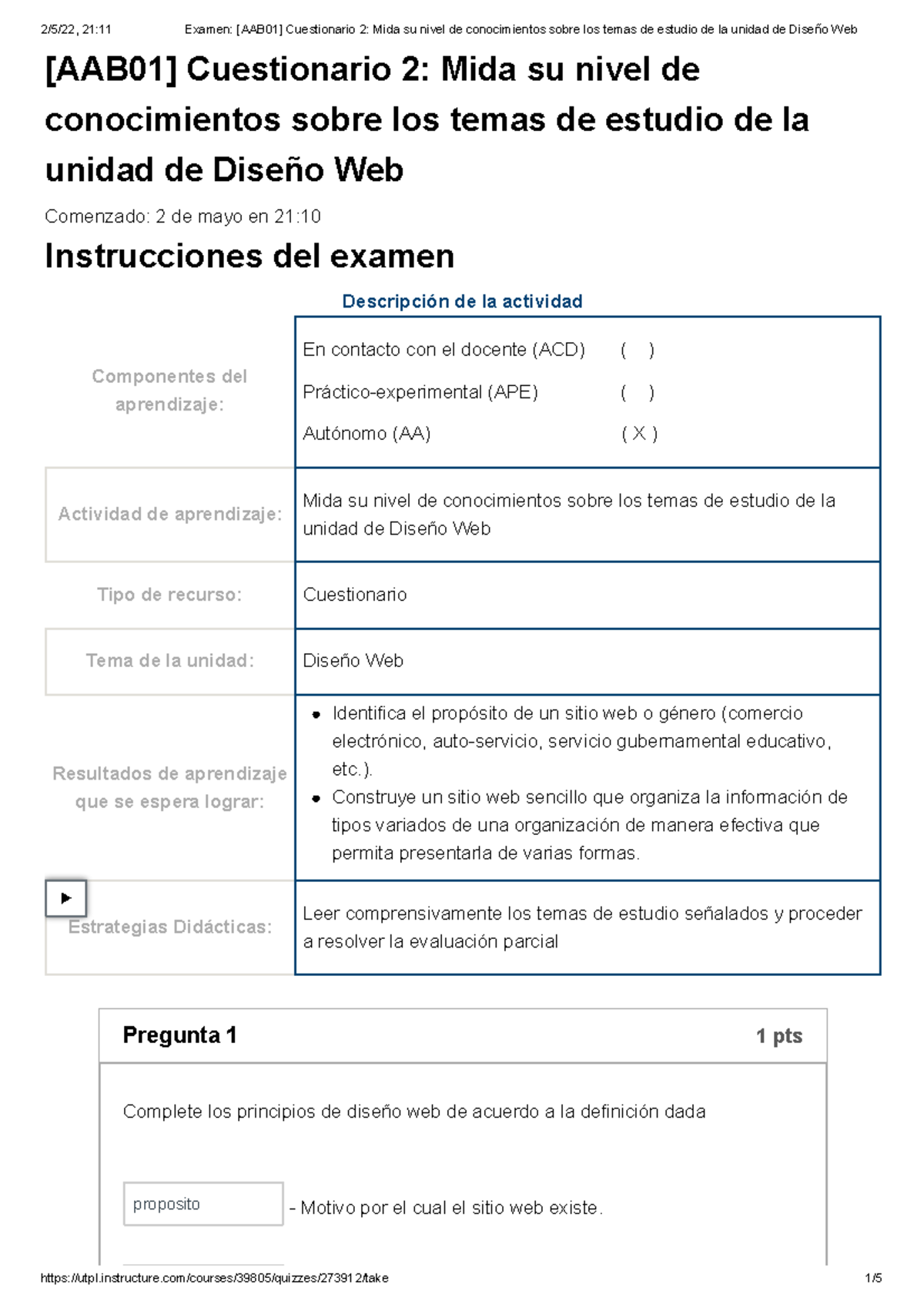 Examen [AAB01] Cuestionario 2 Mida su nivel de conocimientos sobre los temas de estudio de la ...