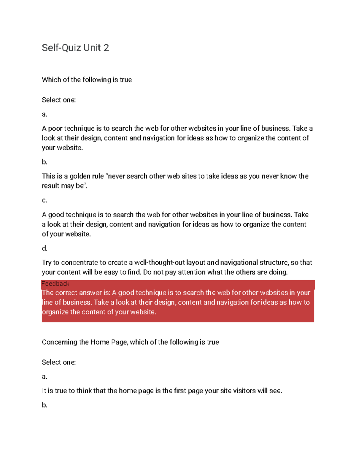 Self-Quiz Unit 2 - Self-Quiz Unit 2 - Self-Quiz Unit 2 Which of the following is true Select one ...