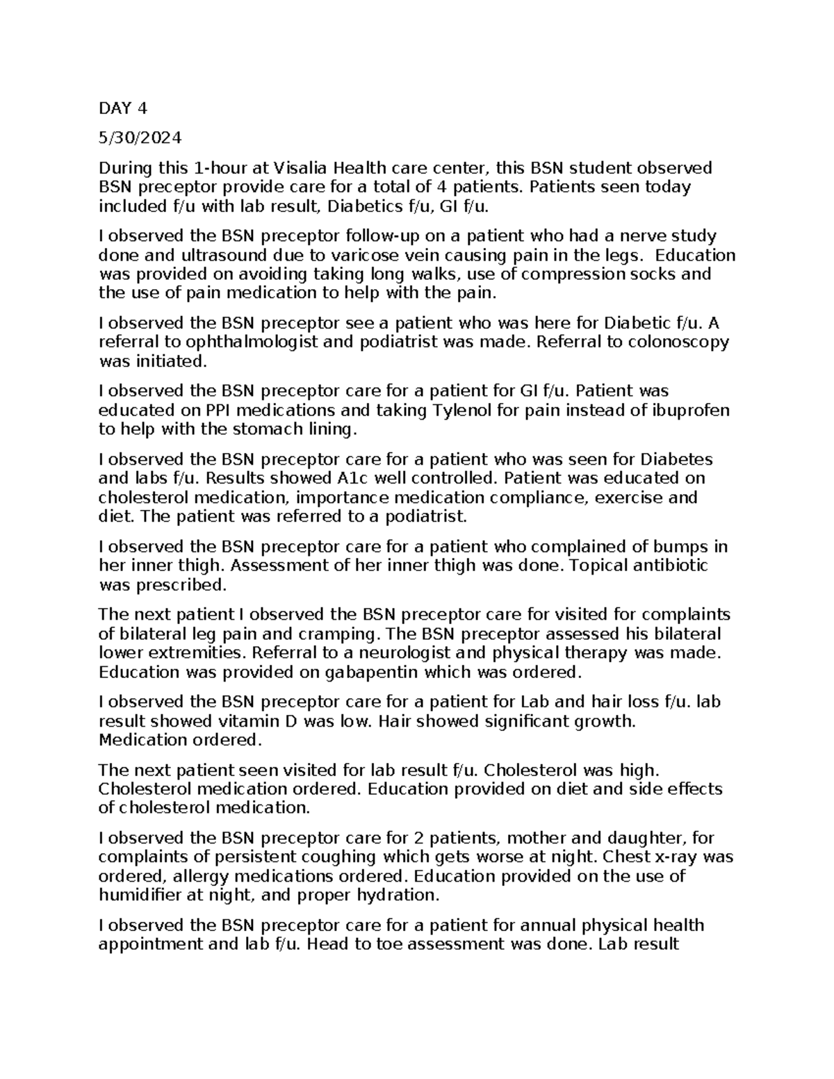 DAY 4 - DAY 4 5/30/ During this 1-hour at Visalia Health care center ...