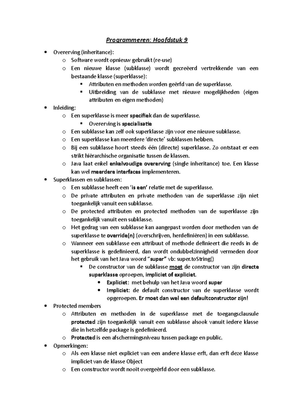 Theorie Programmeren H9 - Programmeren: Hoofdstuk 9 Overerving (inheritance): o Software wordt ...