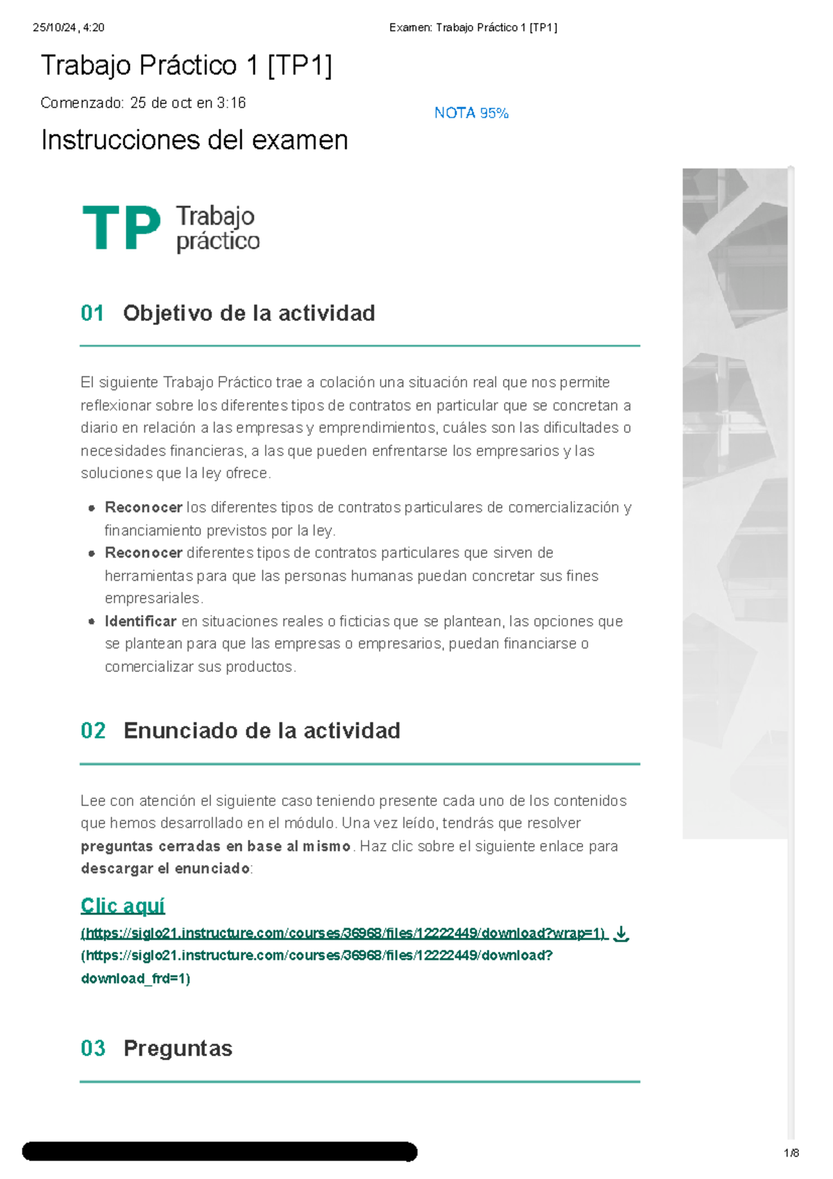 Examen Trabajo Práctico 1 95 % [TP1] - Trabajo Práctico 1 [TP1] Comenzado: 25 de oct en 3: - Studocu