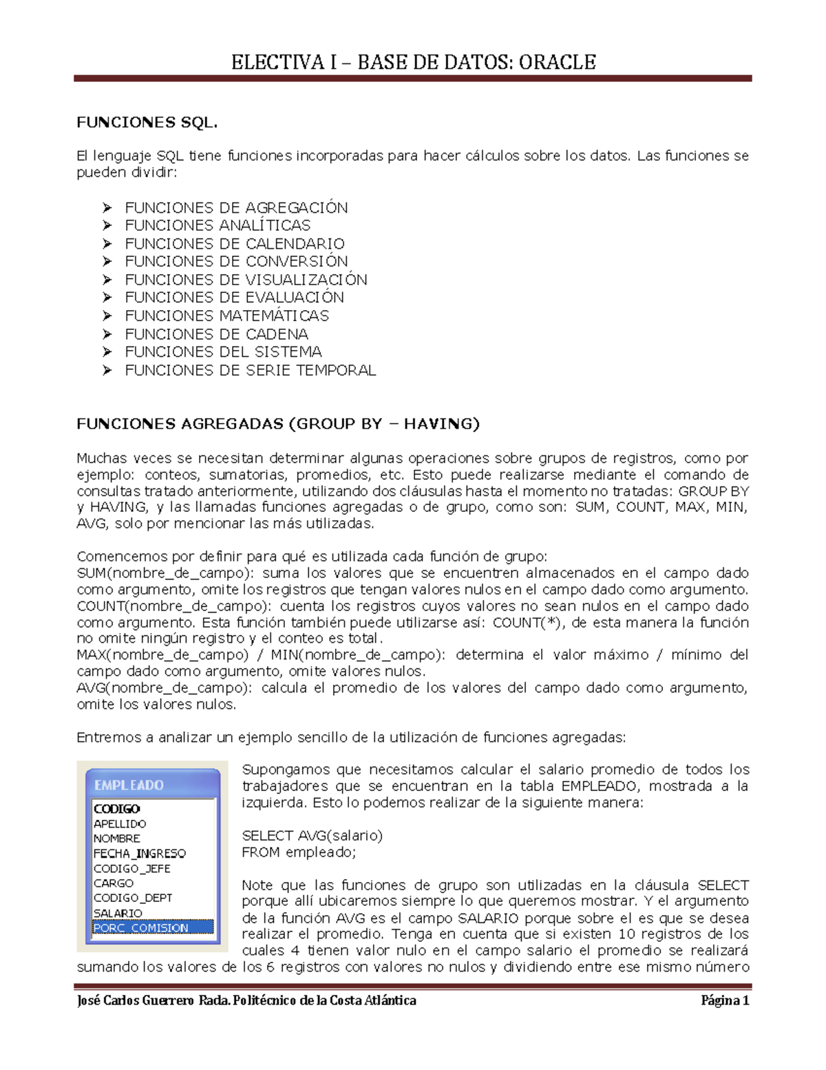 Clase Funciones agregadas version resumida SQL - ELECTIVA I – BASE DE DATOS: ORACLE José Carlos ...