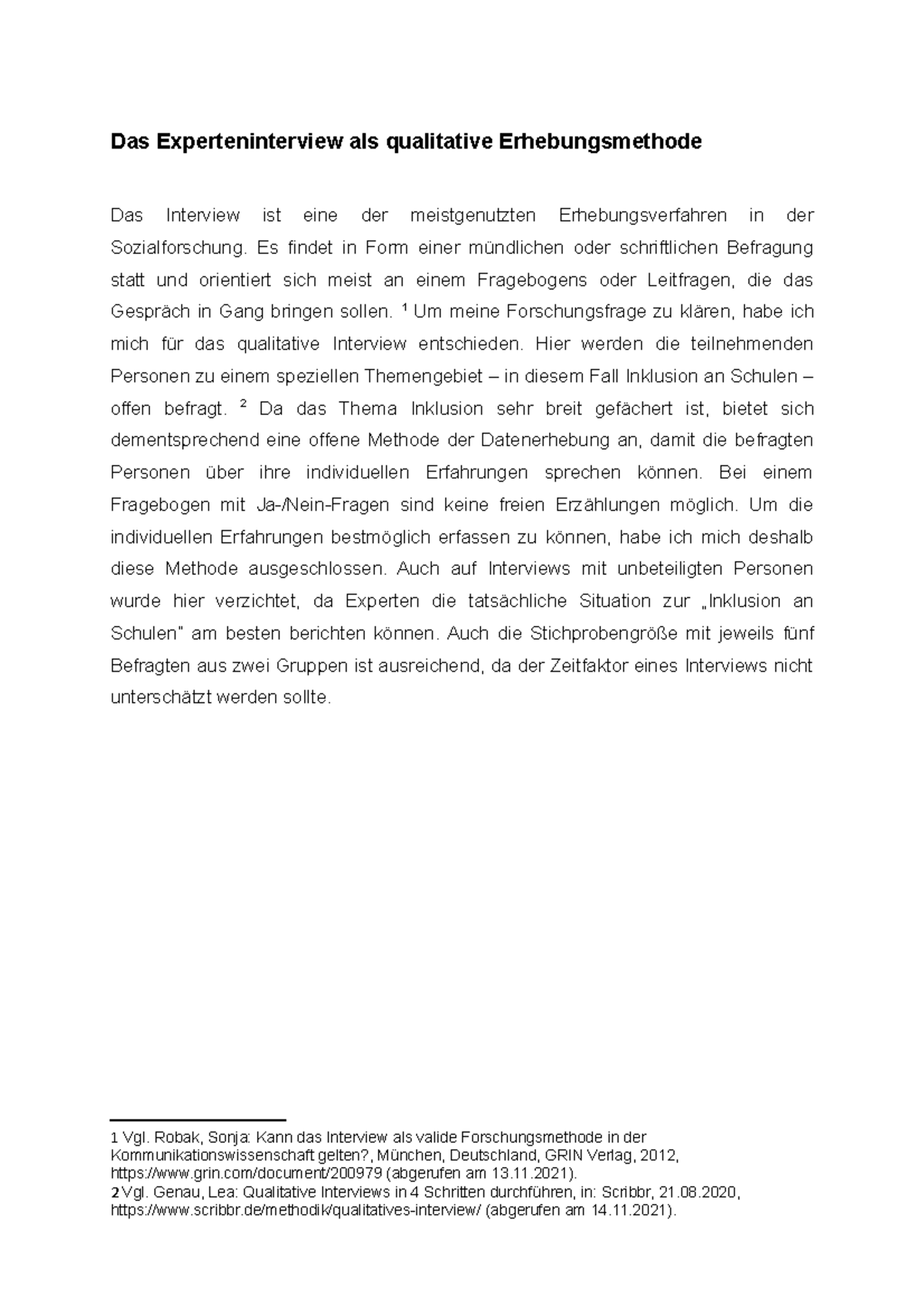 Das Experteninterview als qualitative Erhebungsmethode - Es findet in Form einer mündlichen oder ...