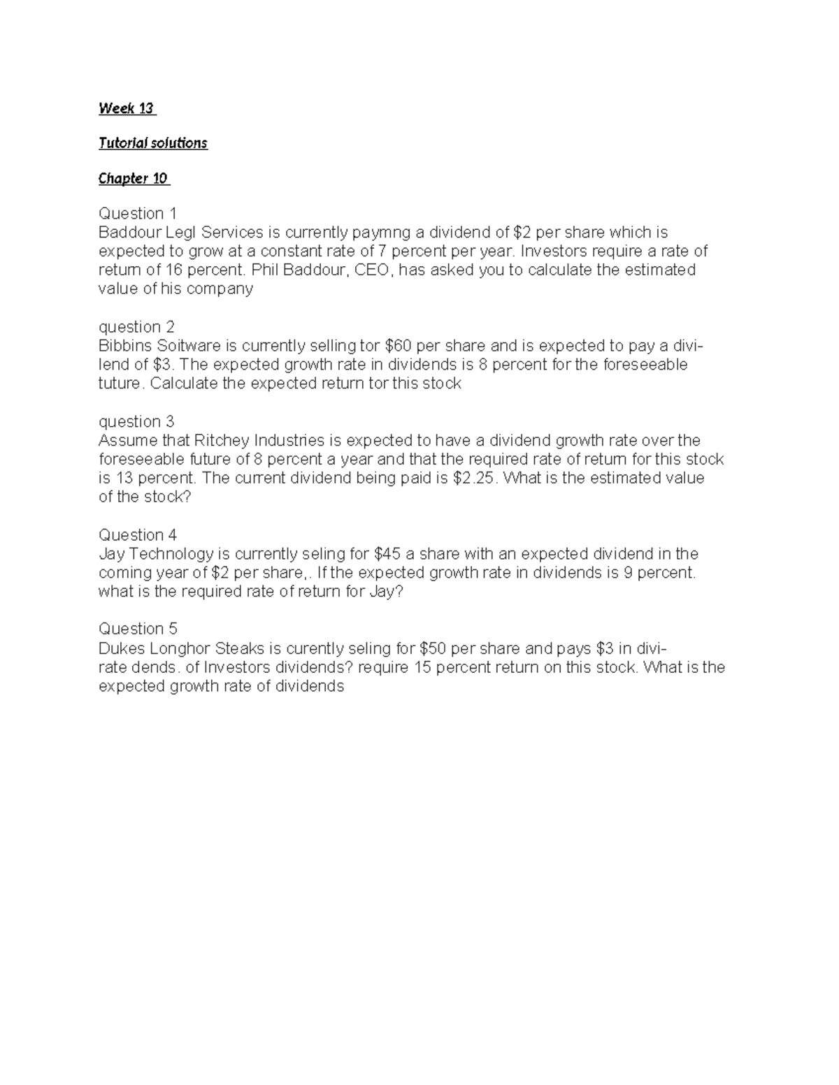 Week 13 - questions - Week 13 Tutorial solutions Chapter 10 Question 1 ...