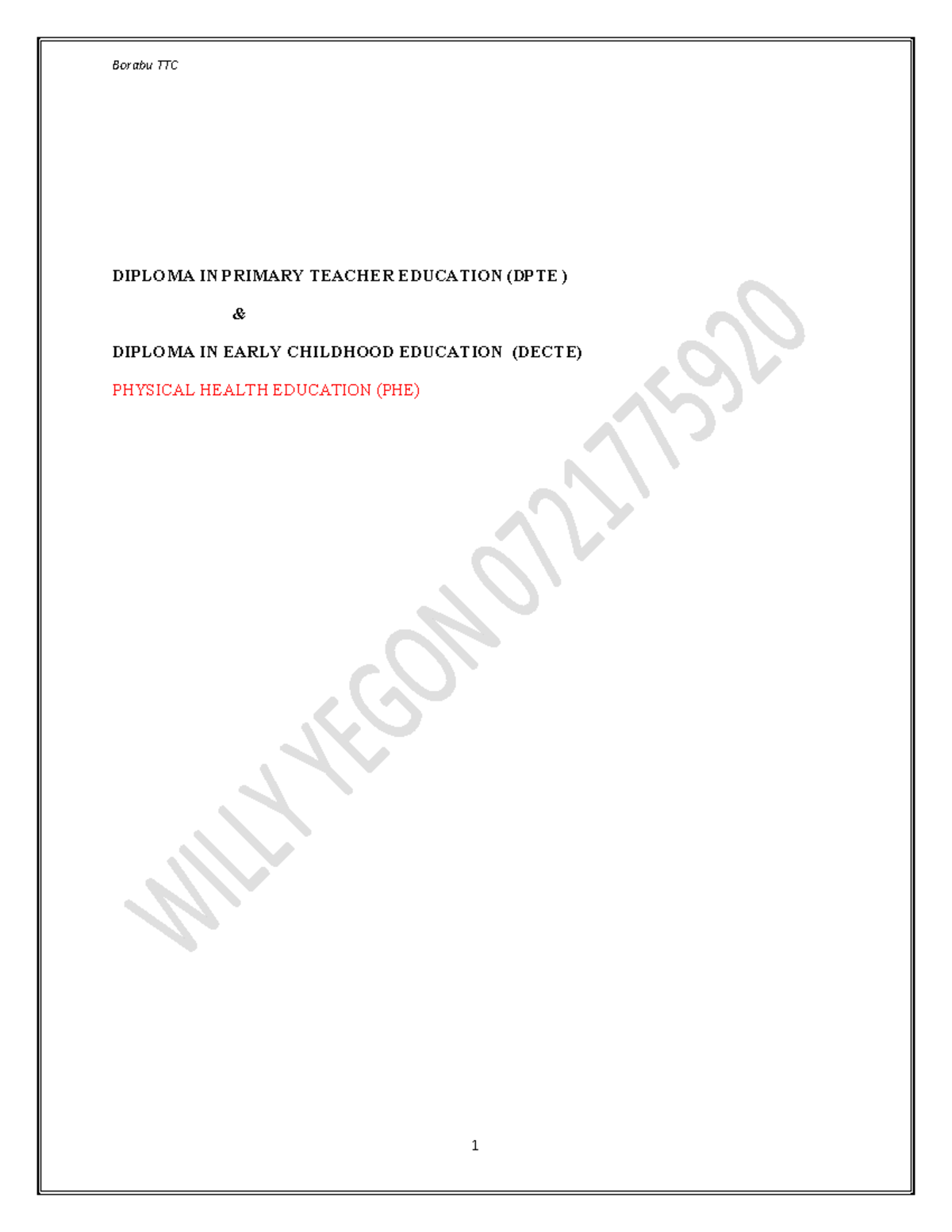 PHE Notes BY Yegon - DIPLOMA IN PRIMARY TEACHER EDUCATION (DPTE ...