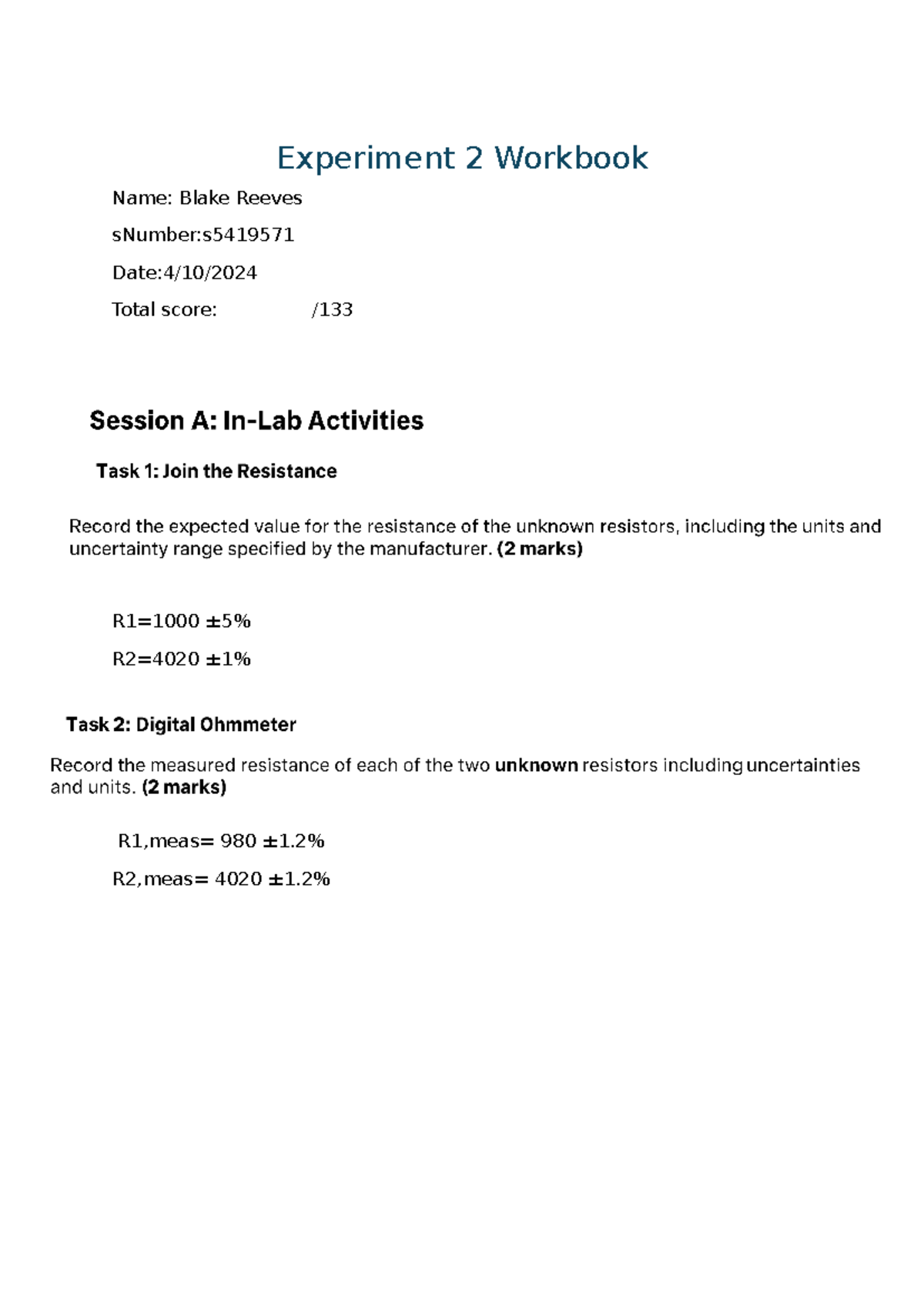 Experiment 2 Workbook - Tri 2 - Experiment 2 Workbook Name: Blake ...