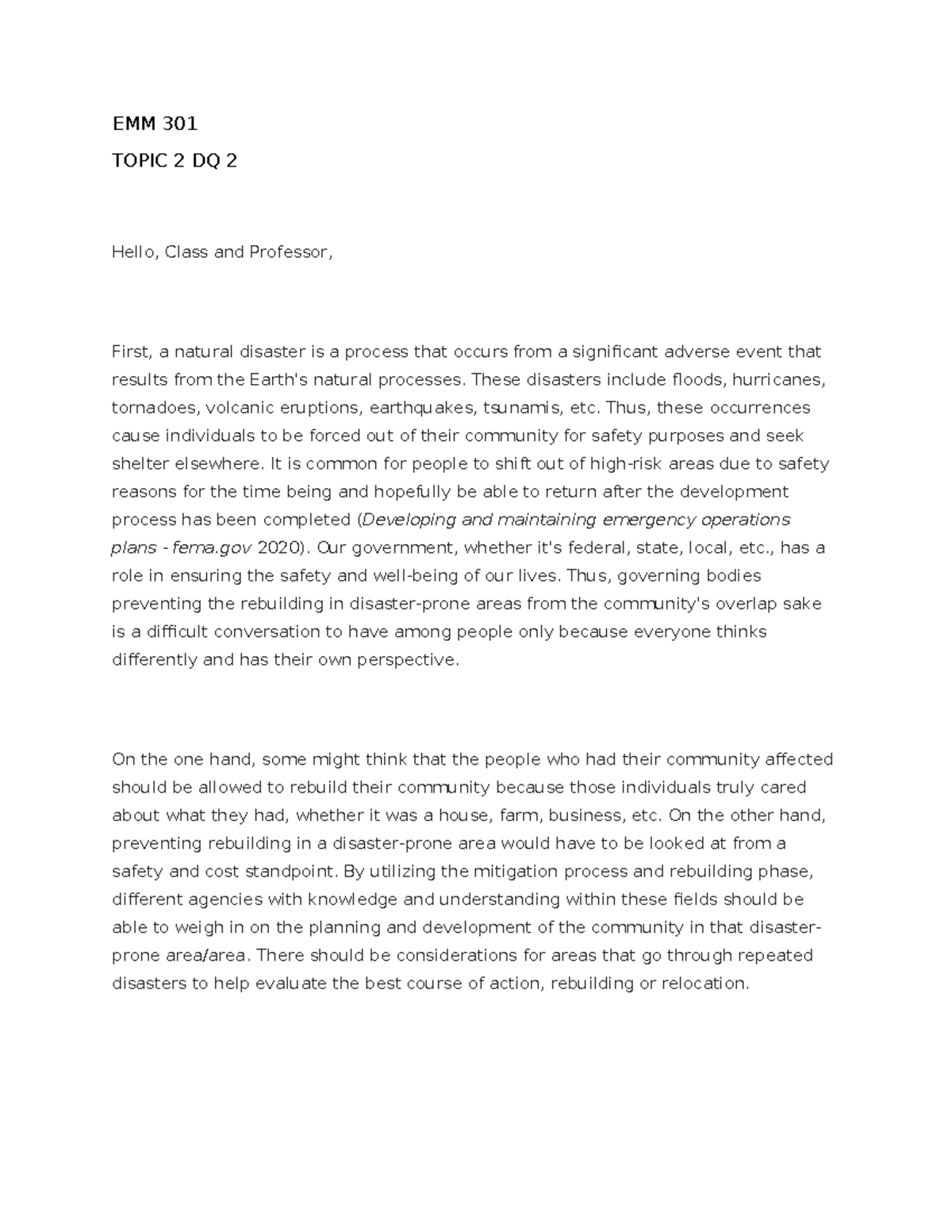 EMM 301 Topic 2 DQ 2 - G2G - EMM 301 TOPIC 2 DQ 2 Hello, Class and ...