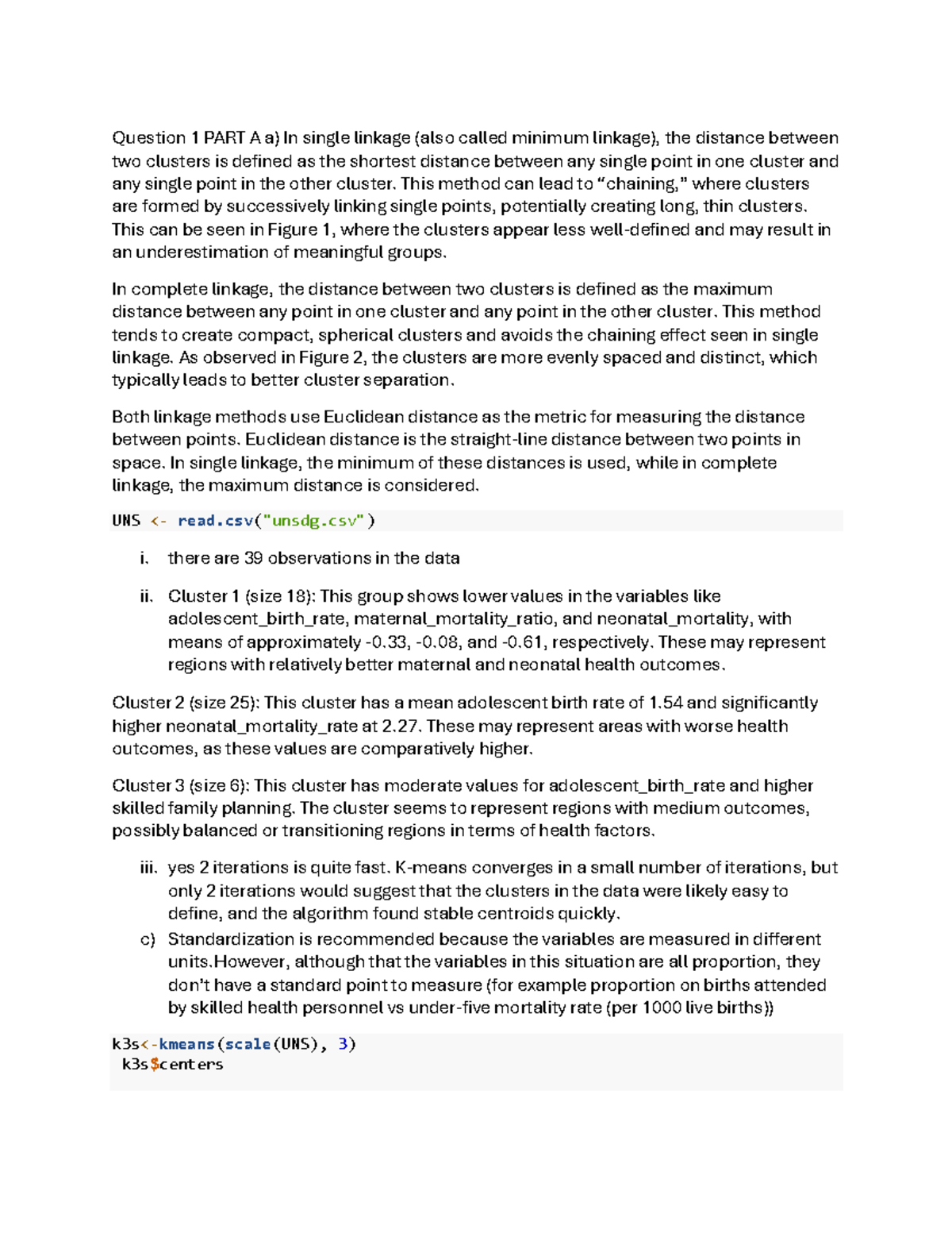 Practcal-exam - Practice exam - Question 1 PART A a) In single linkage (also called minimum ...